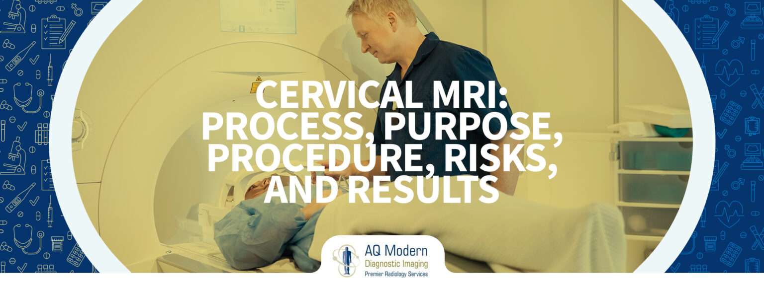 Cervical MRI: Purpose, Procedure, Risks, and Results