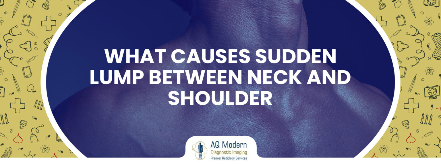 Sudden Lump Between Neck and Shoulder: Causes and Diagnosis